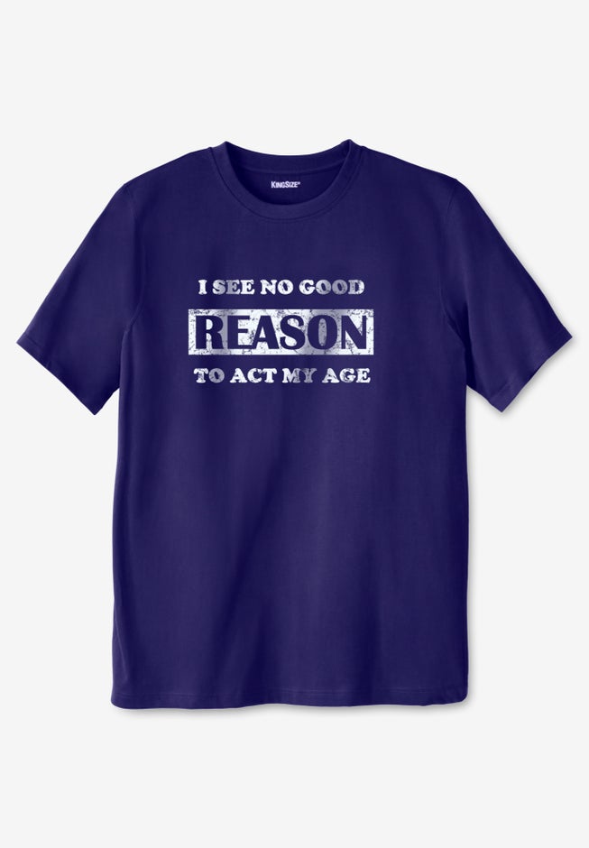 Big & Tall Graphic Crewneck Tee Collection, No Good Reason | King Size